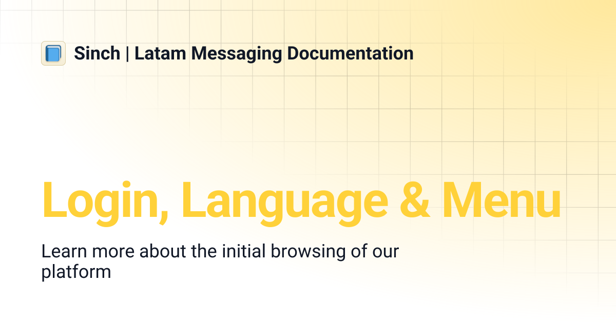 Login, Language & Menu | Sinch | Latam Messaging Documentation